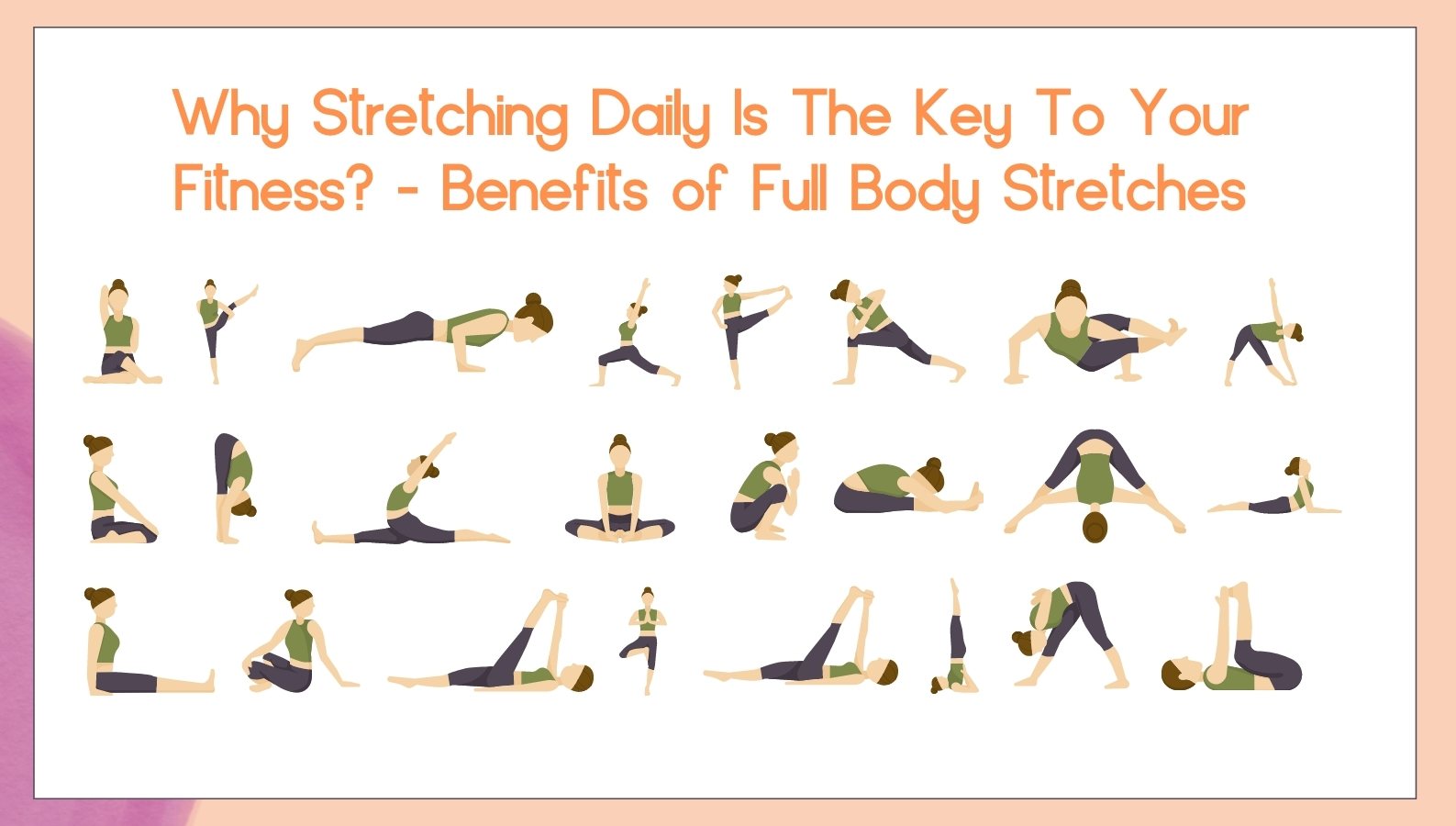 Why Stretching Daily Is The Key To Your Fitness - Benefits of Full Body Stretches - Himalayan ...