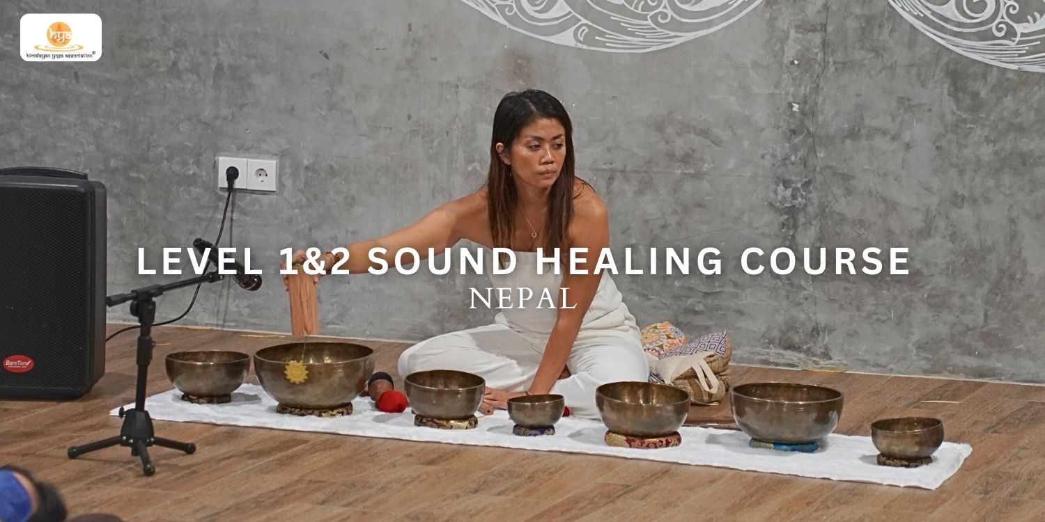 Level 1&2 Sound Healing Course in Nepal