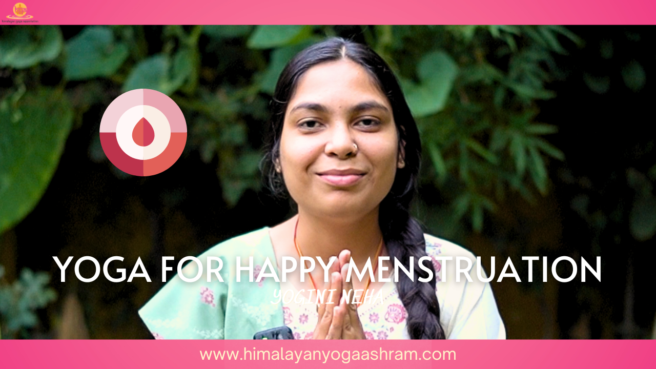 Yoga for Women | Happy Menstruation